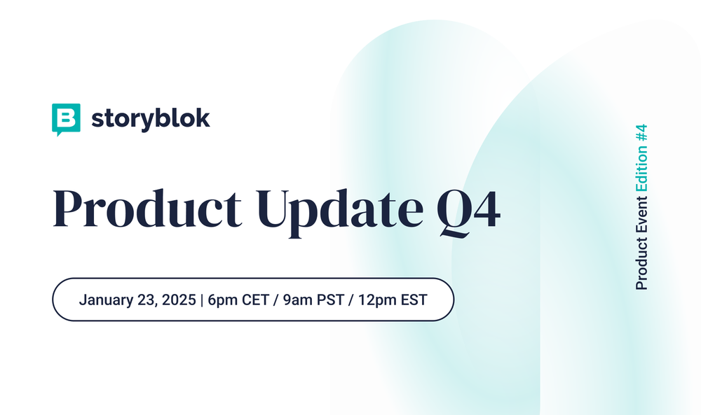 Storyblok Product Update Q4 - Labs Special Edition | Storyblok