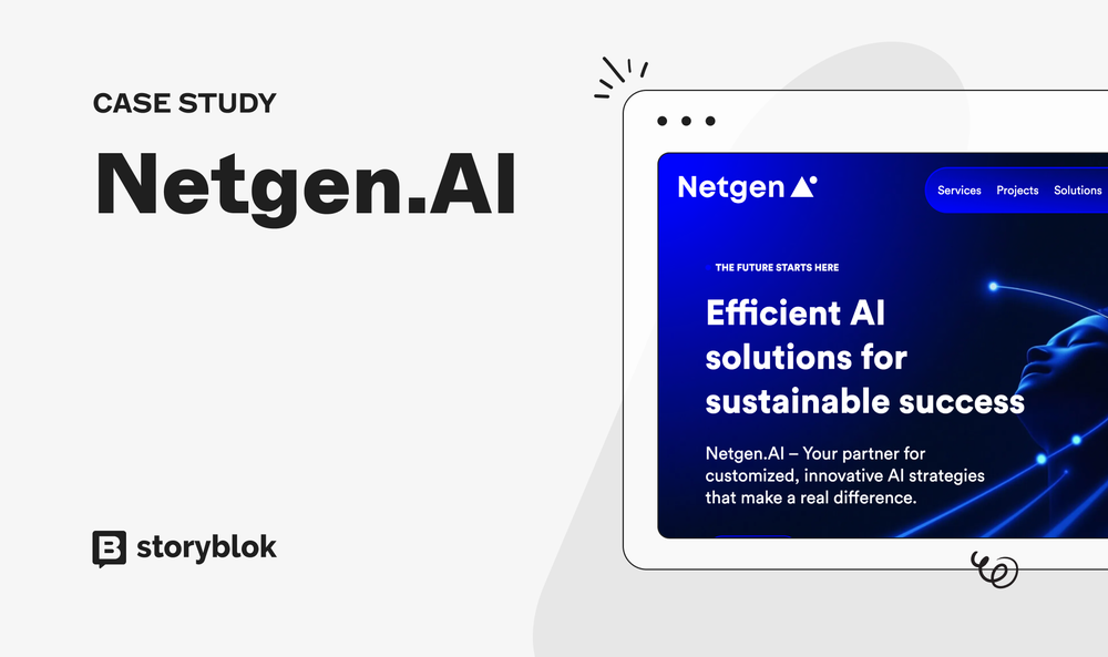 Netgen.AI Case Study | Storyblok