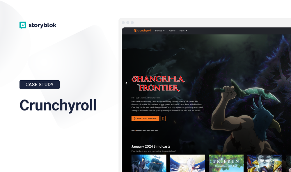 Crunchyroll Case Study | Storyblok