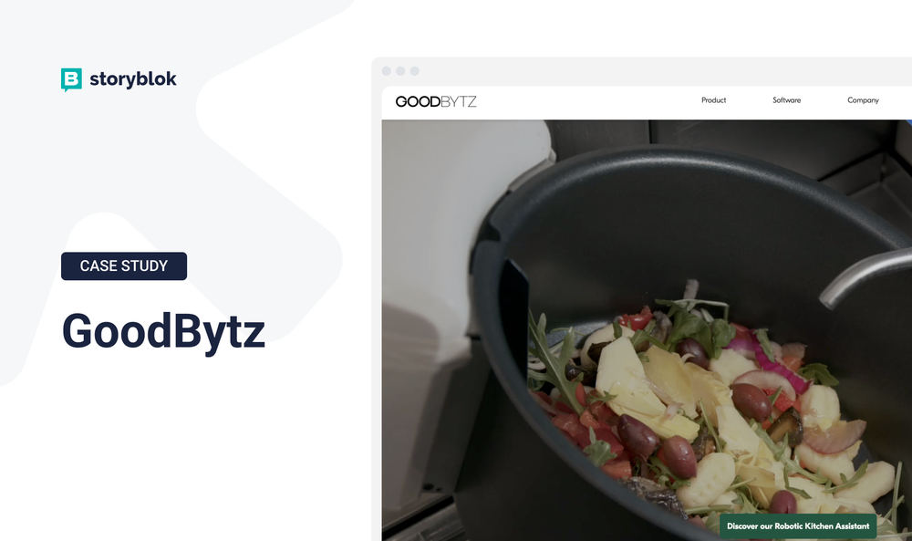 GoodBytz - The art of cooking supported by robots | Storyblok