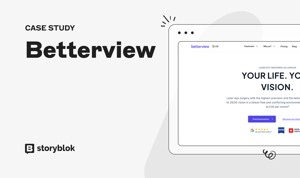 Betterview Case Study | Storyblok