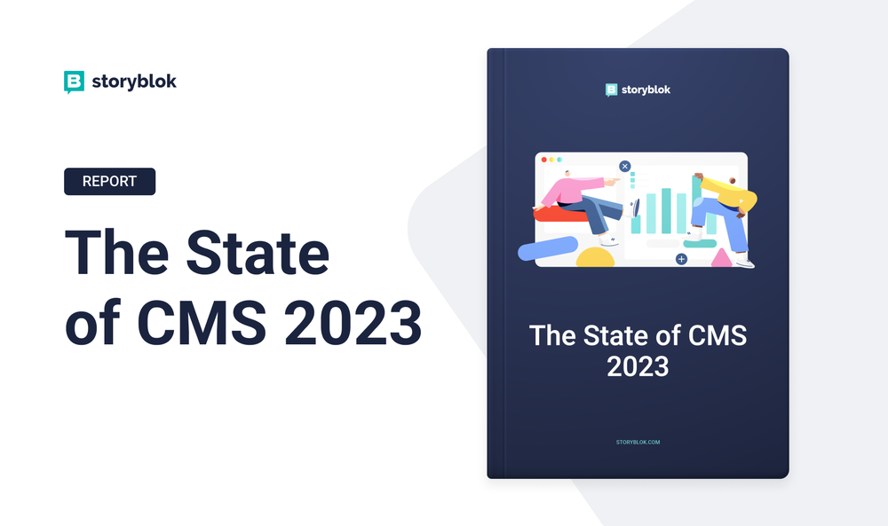 The State of CMS 2023 | Storyblok