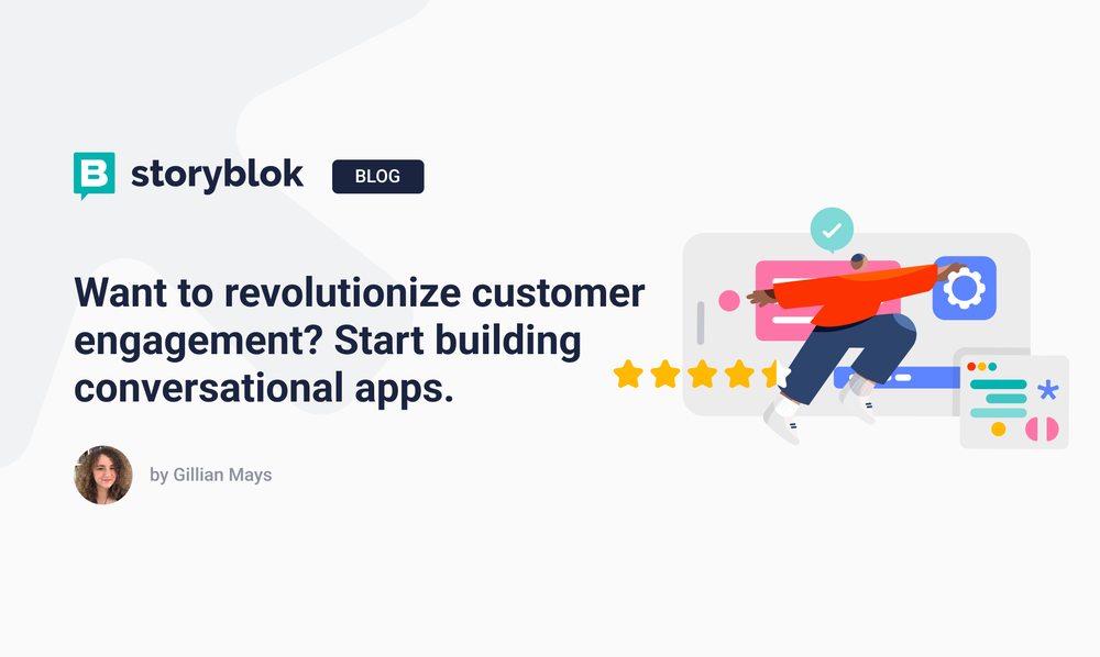 How to start building conversational apps | Storyblok
