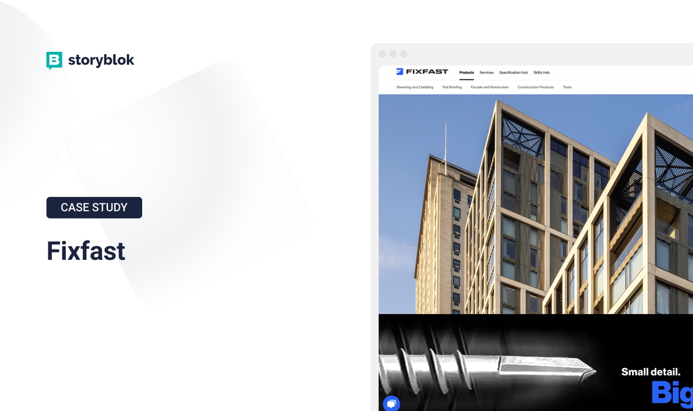 Fixfast Case Study | Storyblok