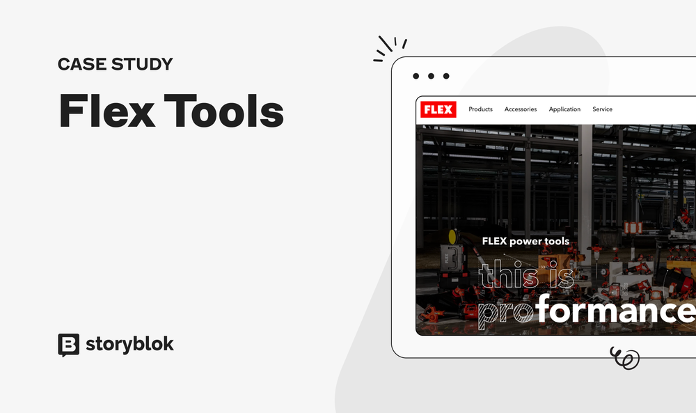 FLEX Tools Case Study | Storyblok
