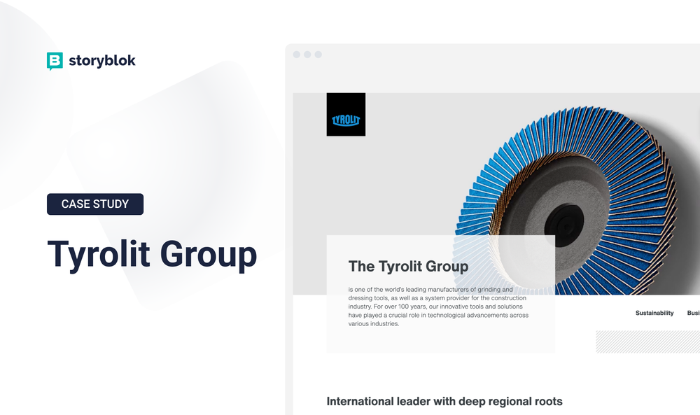 Tyrolit Group Case Study | Storyblok