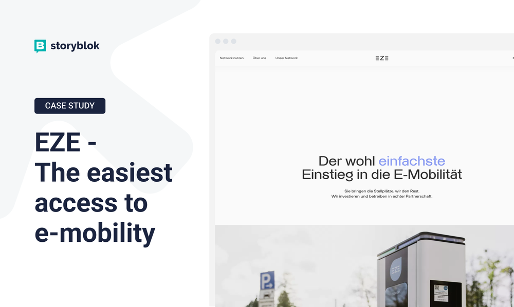 EZE - The easiest access to e-mobility | Storyblok