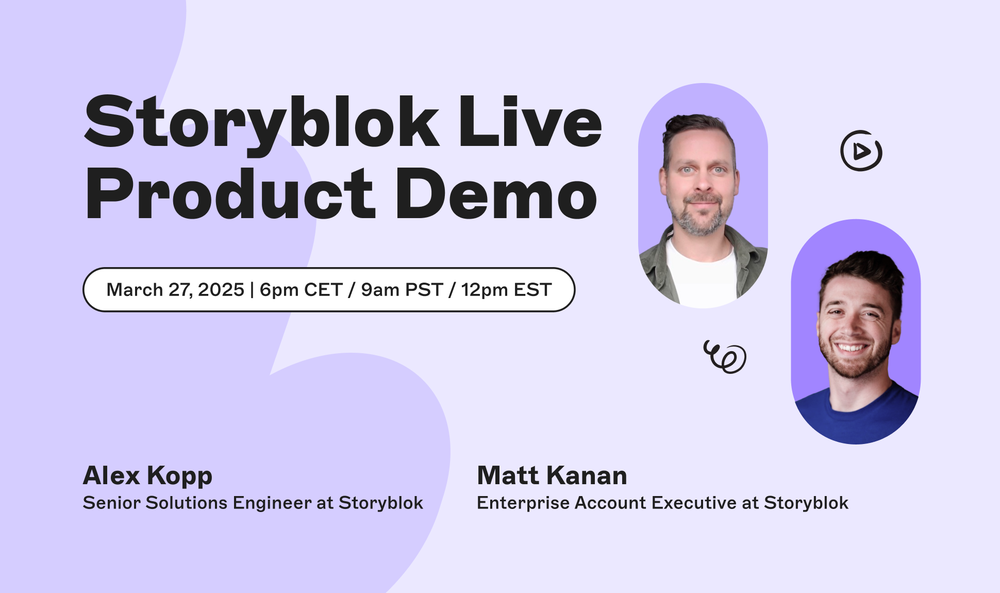 Storyblok Live Product Demo | Storyblok