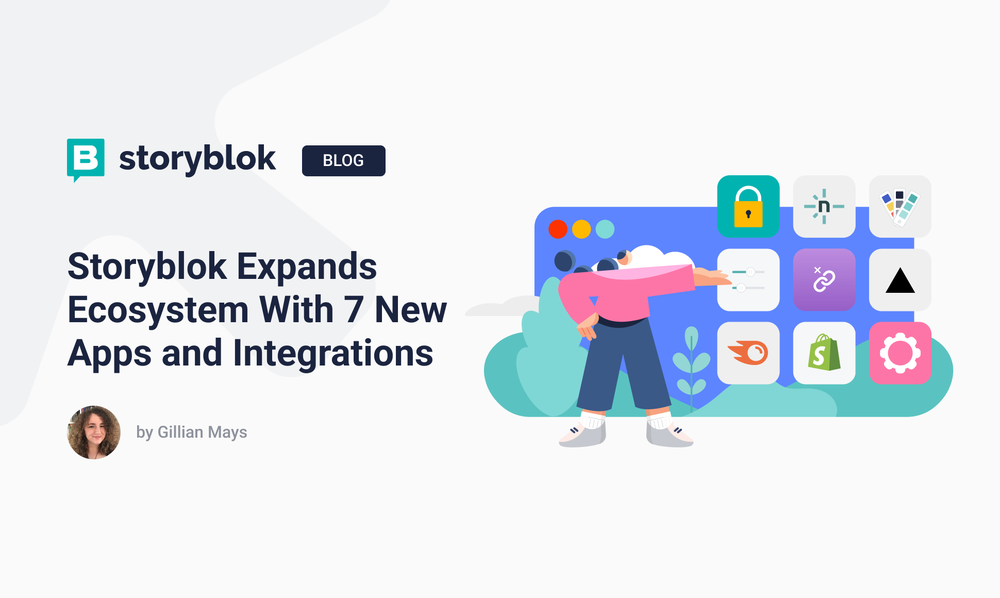 7 New Storyblok Extensions | Storyblok