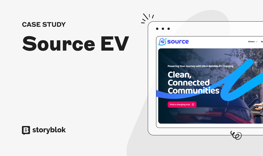 Source EV Case Study | Storyblok