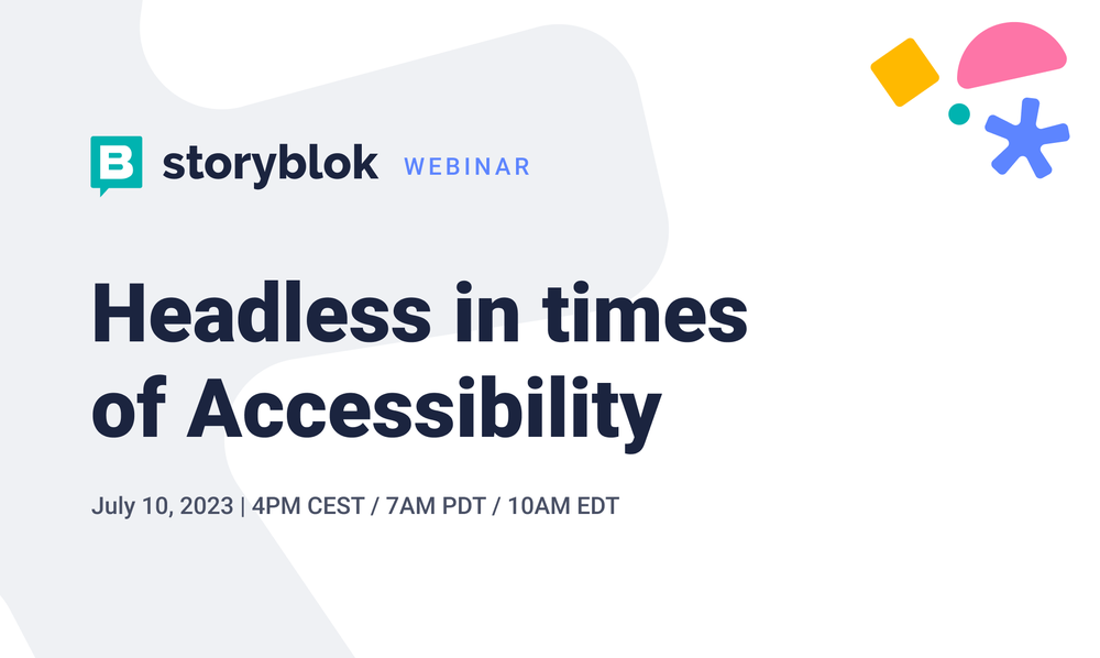 Headless in times of Accessibility | Storyblok