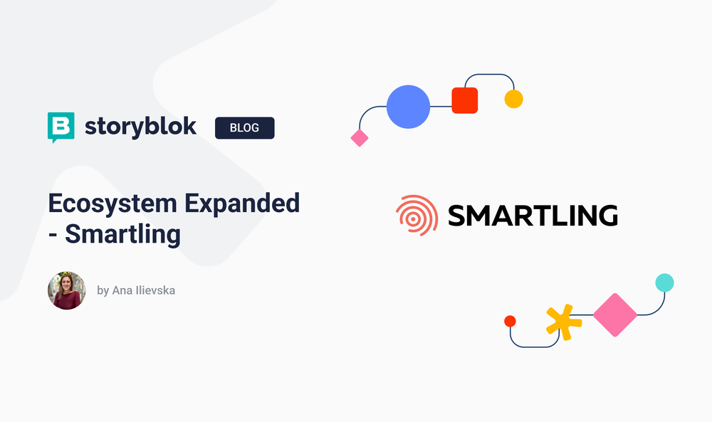 Ecosystem Expanded - Smartling | Storyblok