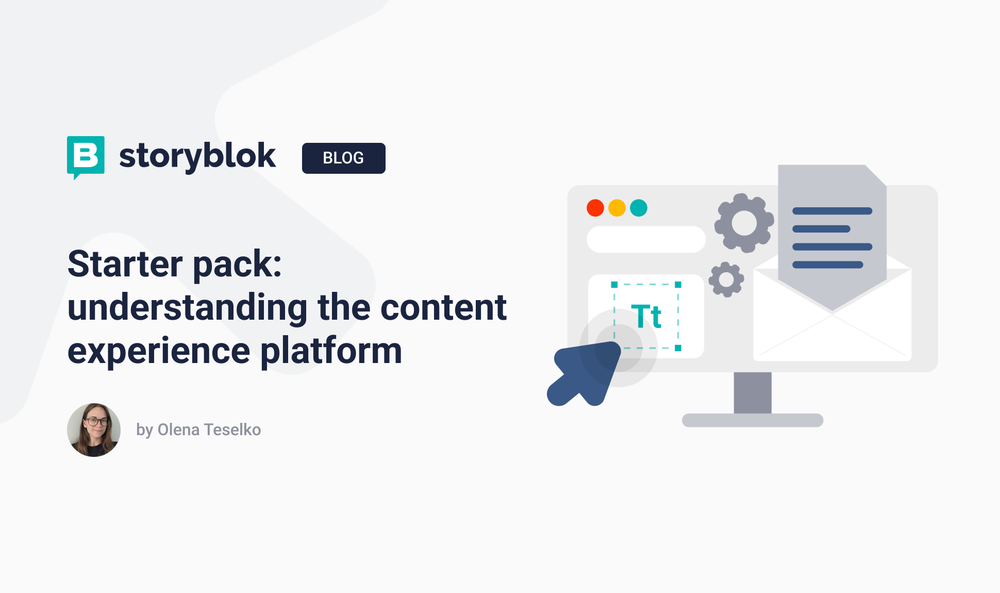 Understanding the content experience platform and its components ...