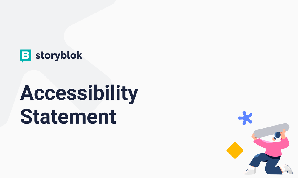 Storyblok Accessibility Statement | Storyblok
