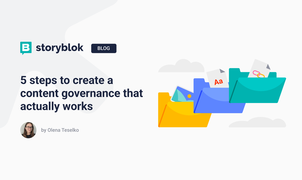 5 steps to create a content governance | Storyblok