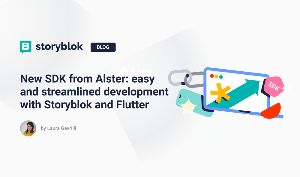 New SDK from Alster: easy and streamlined development with Storyblok and Flutter | Storyblok