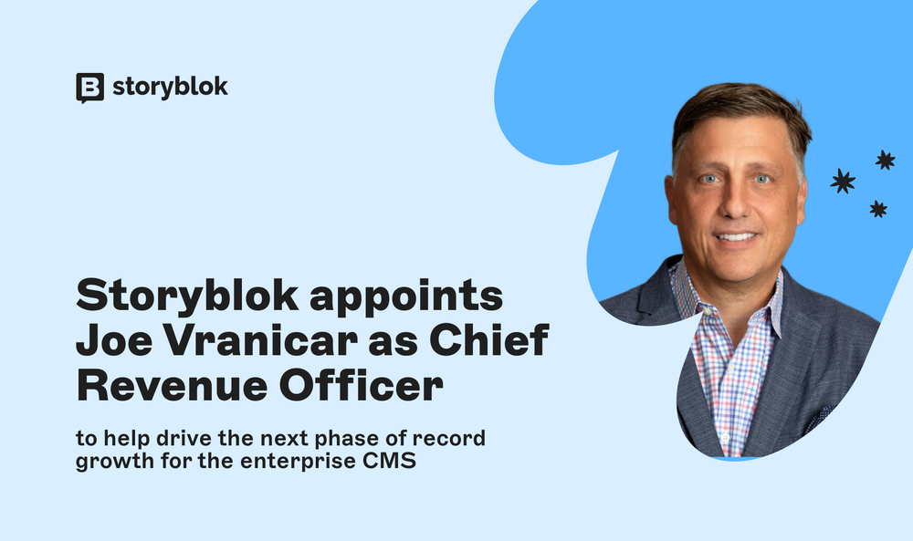 Storyblok appoints Joe Vranicar as Chief Revenue Officer | Storyblok