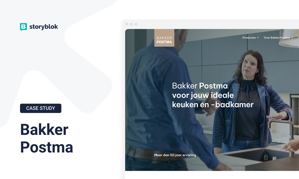 Bakker Postma | Storyblok