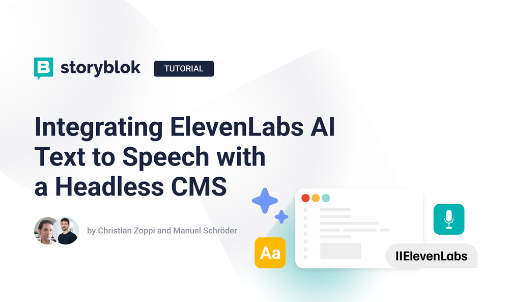 Integrating ElevenLabs AI Text to Speech with a Headless CMS | Storyblok