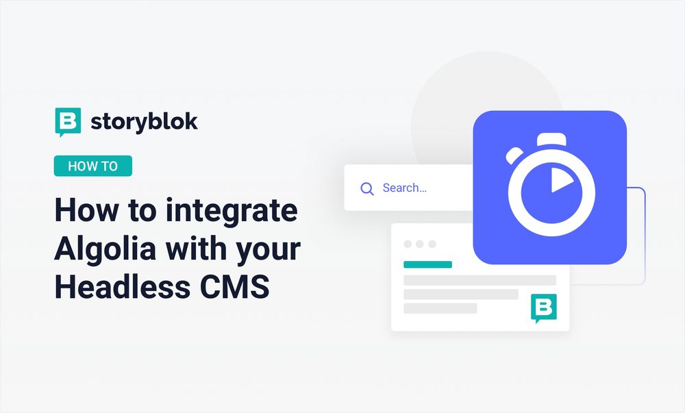 How to integrate Algolia with your Headless CMS | Storyblok