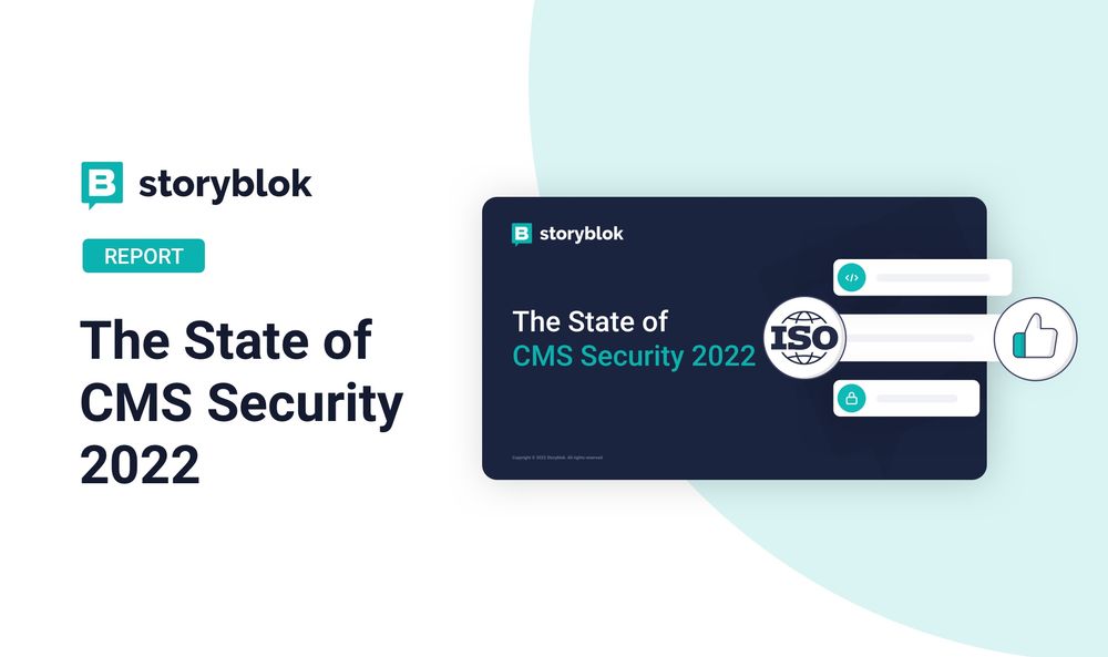 Free Whitepaper | The State of CMS Security 2022 | Storyblok