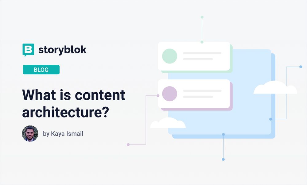 What is content architecture? - Storyblok