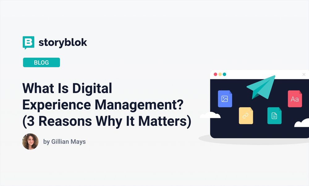 What Is Digital Experience Management? (3 Reasons Why It Matters ...