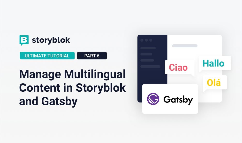 Manage Multilingual Content in Storyblok and Gatsby.js | Storyblok