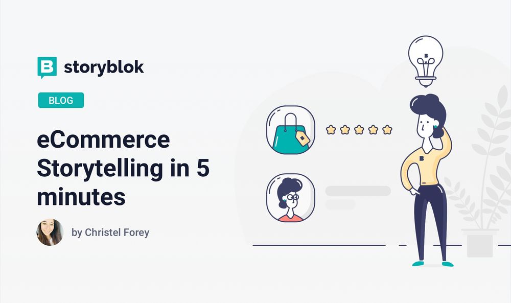 eCommerce Storytelling in 5 minutes | Storyblok