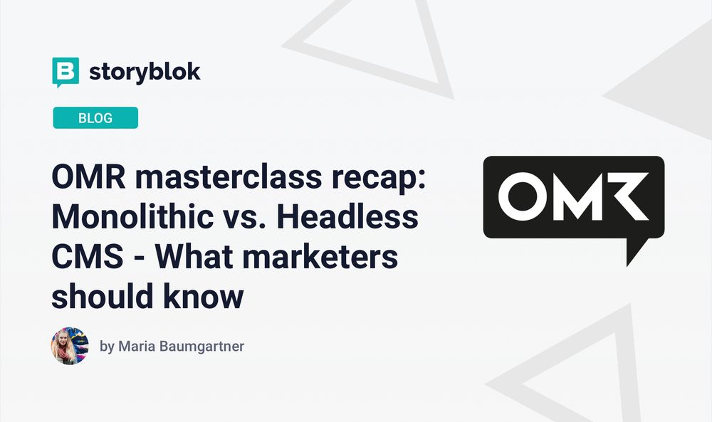 WordPress vs. Headless CMS: What marketers should know | Storyblok