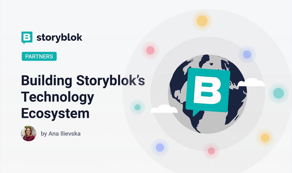 Building Storyblok’s Technology Ecosystem | Storyblok