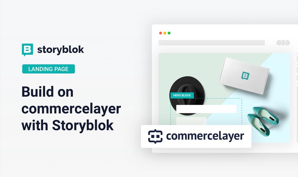 Your Headless CMS for Commercelayer | Storyblok