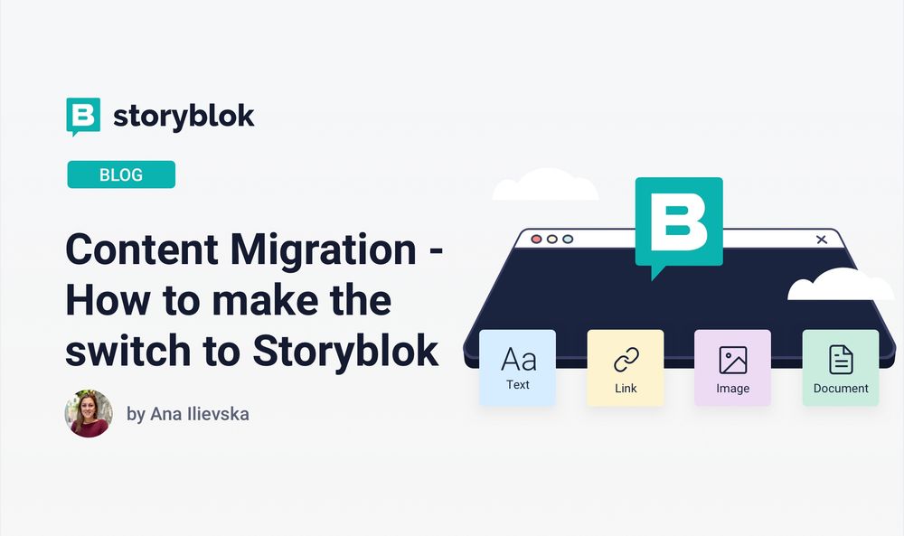 Content Migration - How to make the switch to Storyblok | Storyblok
