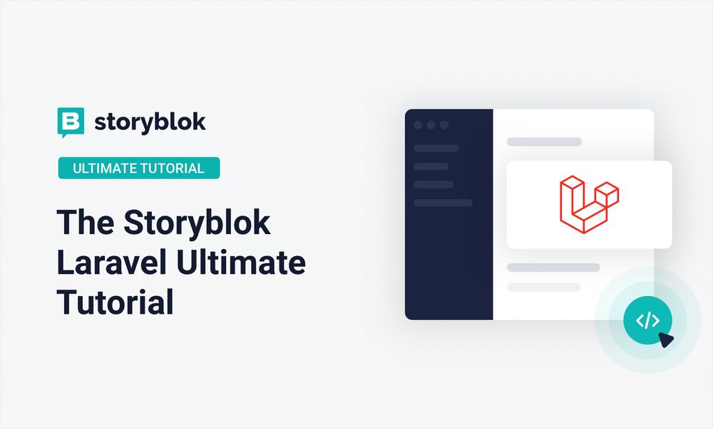 The Storyblok Laravel Ultimate Tutorial | Storyblok
