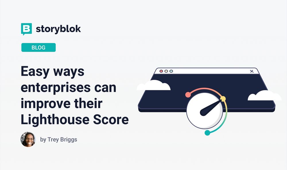 Easy ways non-technical teams can improve their Lighthouse Scores || Storyblok | Storyblok