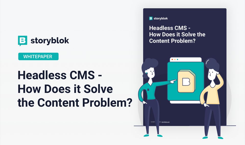 Headless CMS - Die Zukunft im Content Management ist kopflos | Storyblok