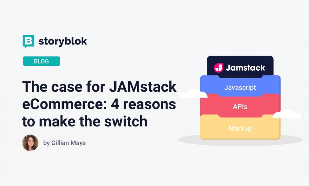 The case for Jamstack eCommerce: 4 reasons to make the switch | Storyblok