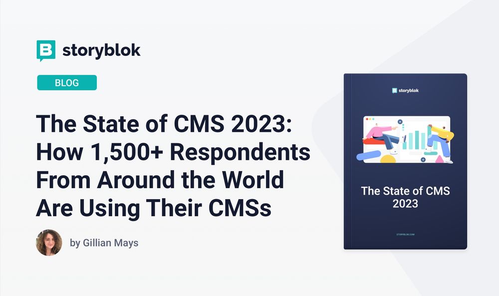 The State of CMS 2023 | Storyblok