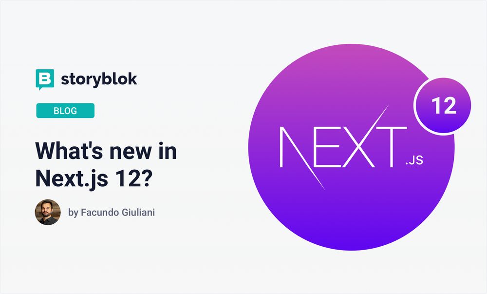 What's new in Next.js 12? | Storyblok