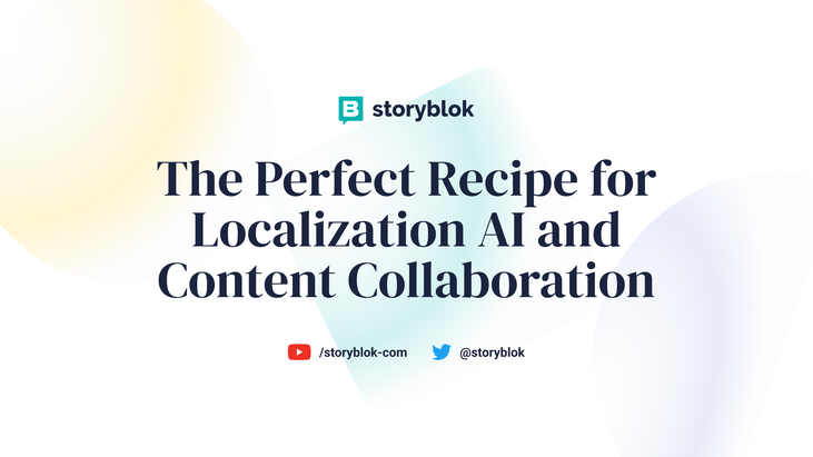 The Perfect Recipe for Localization AI and Content Collaboration ...
