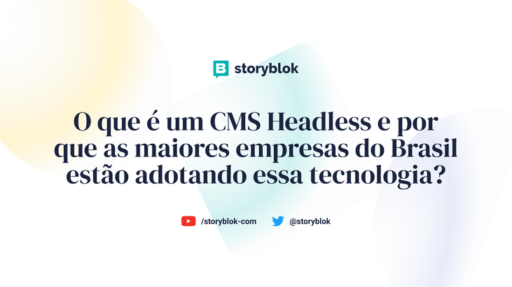 Why are the biggest companies in Brazil adopting headless technology ...