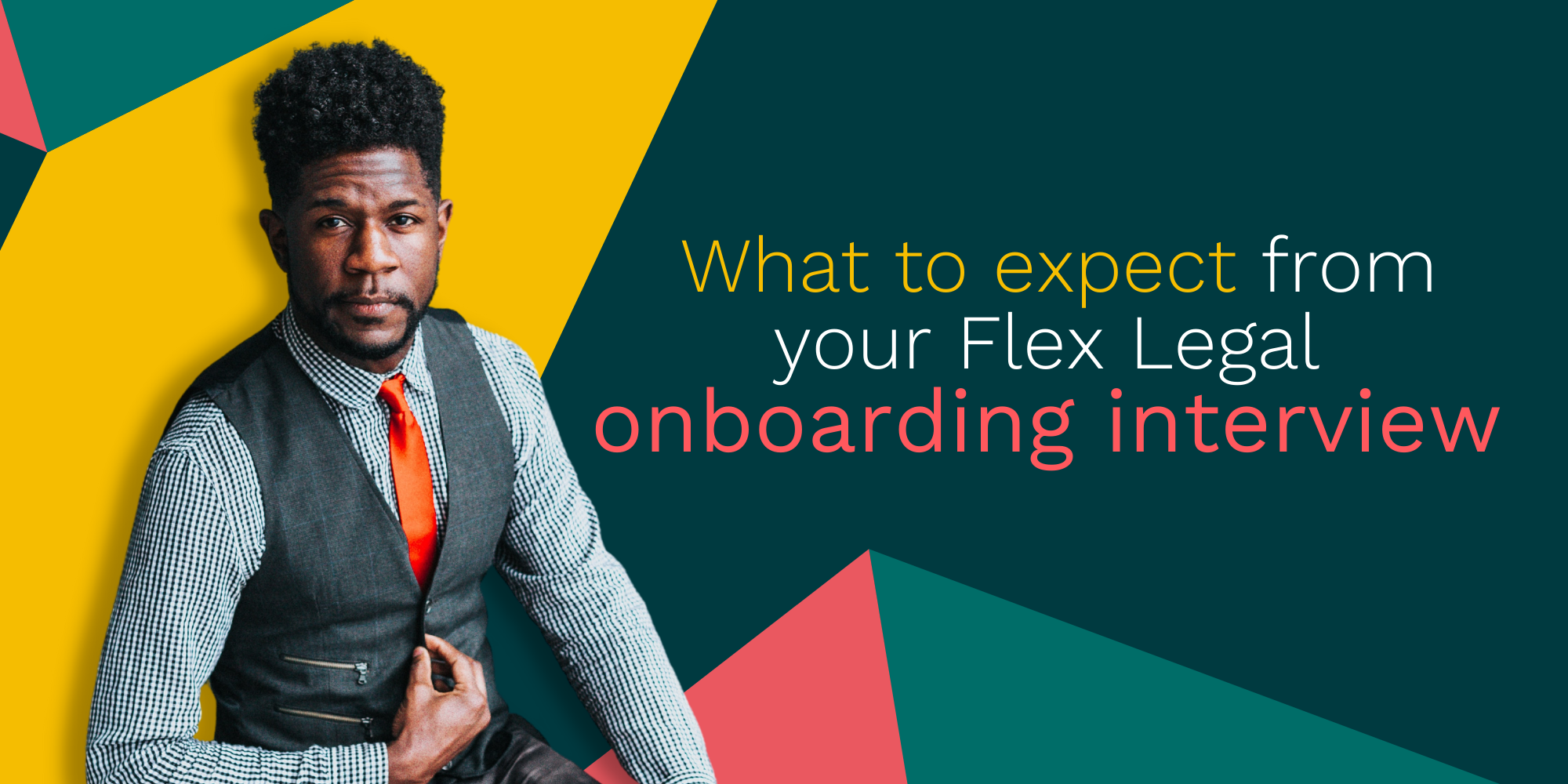 What to expect from your Flex Legal onboarding interview - Flex Legal