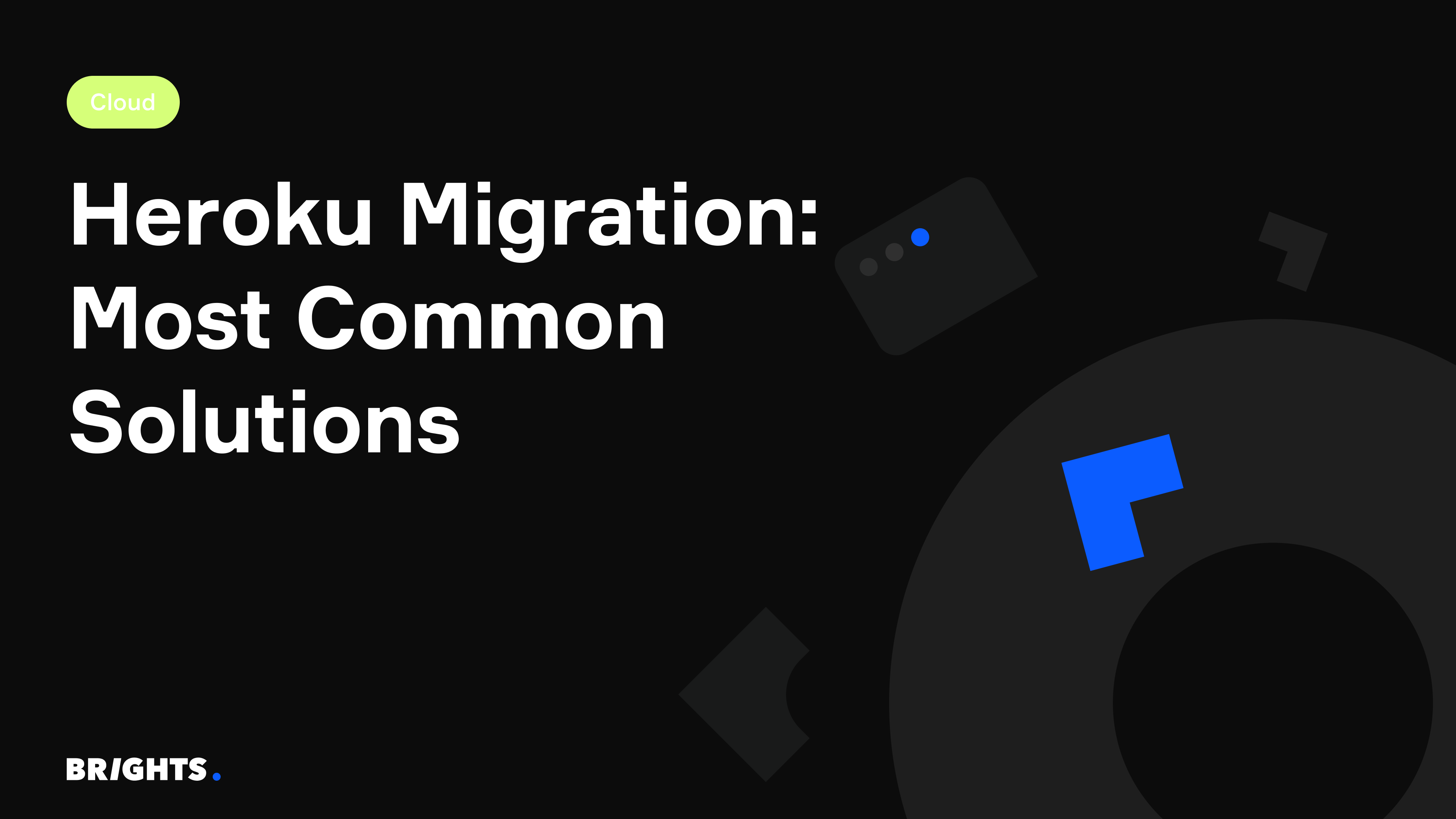 Heroku Migration - How to migrate from Heroku