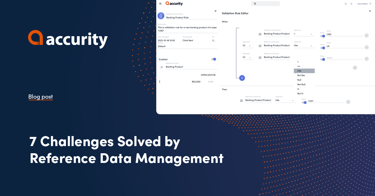 Challenges Reference Data Management Solves | Accurity Blog