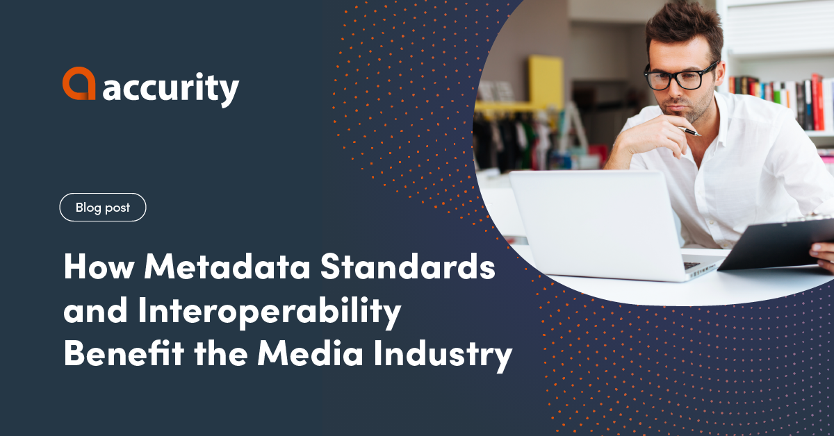 How Metadata Standards Benefit the Media Industry | Blog