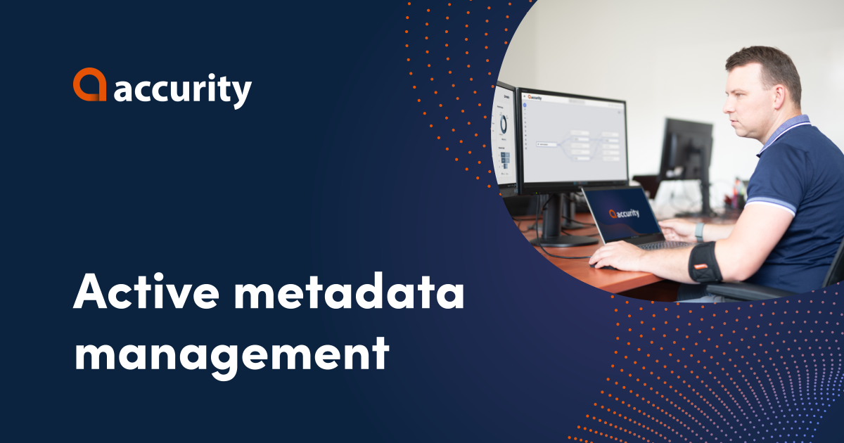 Active Metadata Management | Accurity Platform