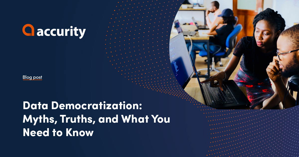Data Democratization: What You Need to Know | Accurity Blog