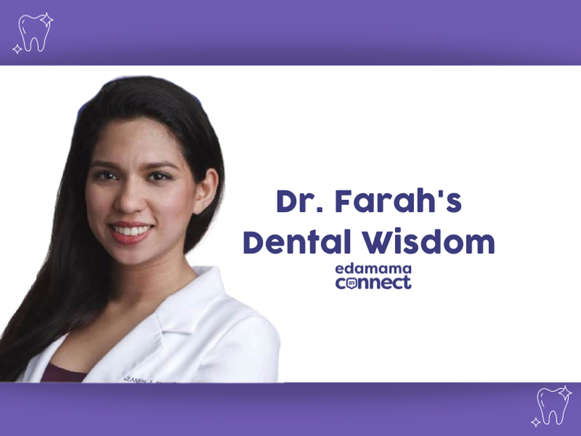 Dr. Farah's Dental Wisdom on Connect