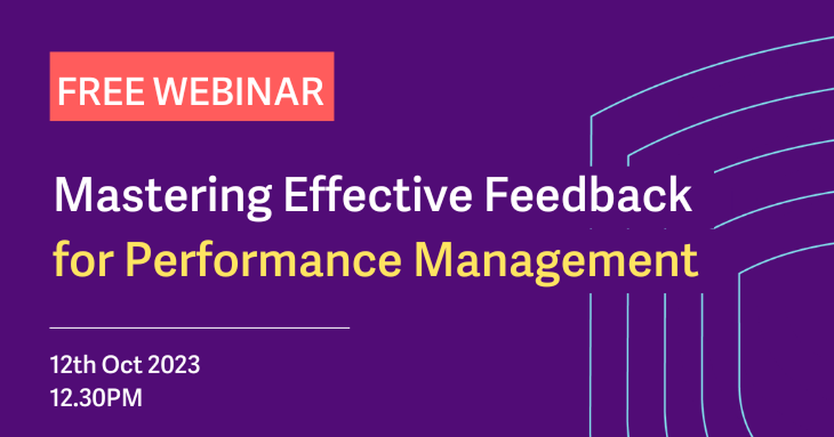 Webinar: Mastering Effective Feedback for Top Performance | UCD ...