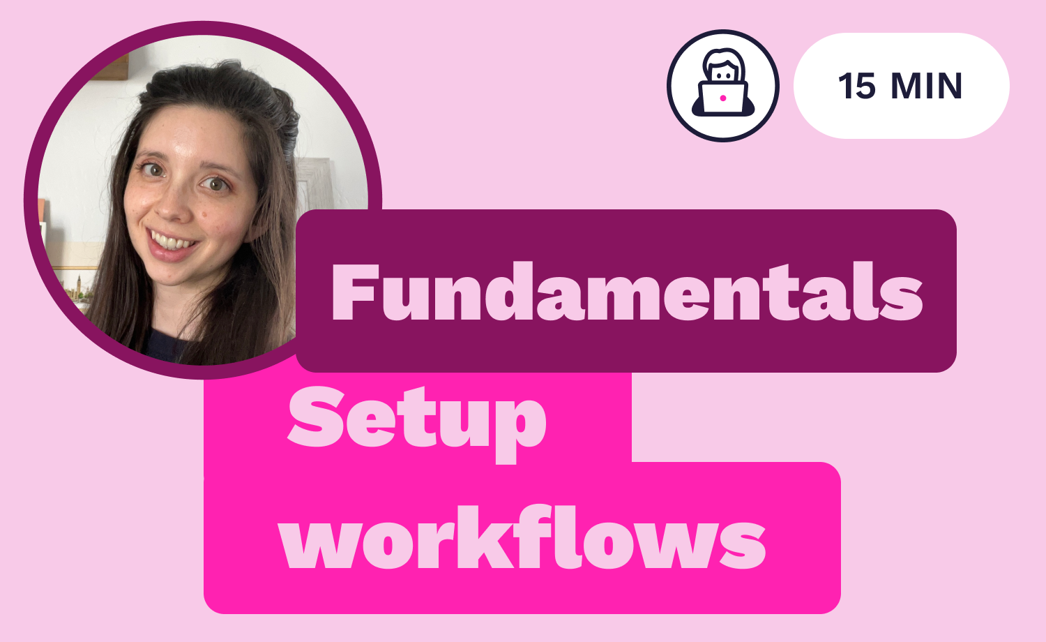 Set Up Workflows